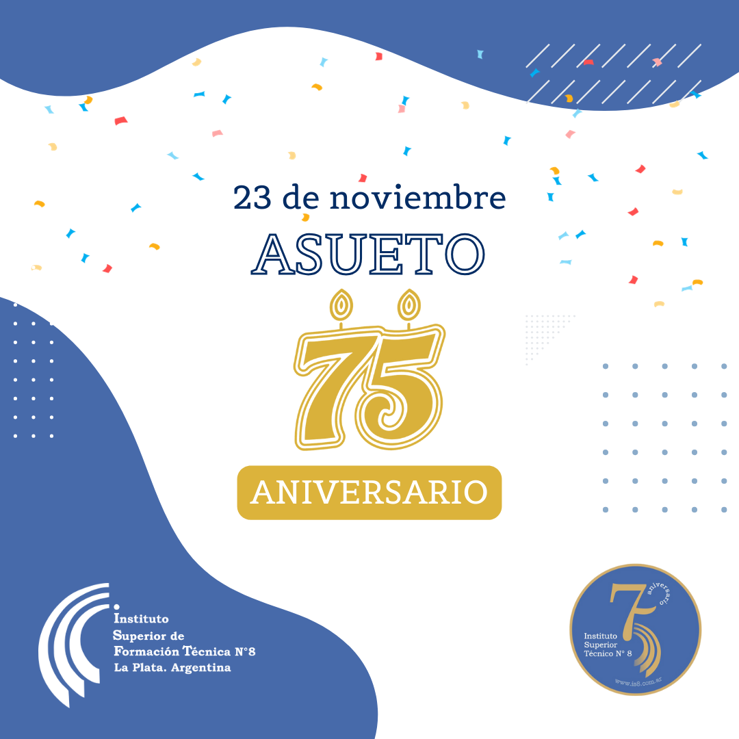 Asueto 23 de noviembre – ISFT8
