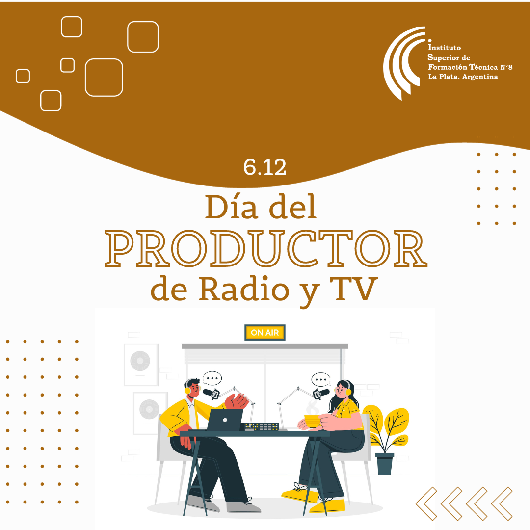 Día del productor de radio y tv – ISFT8