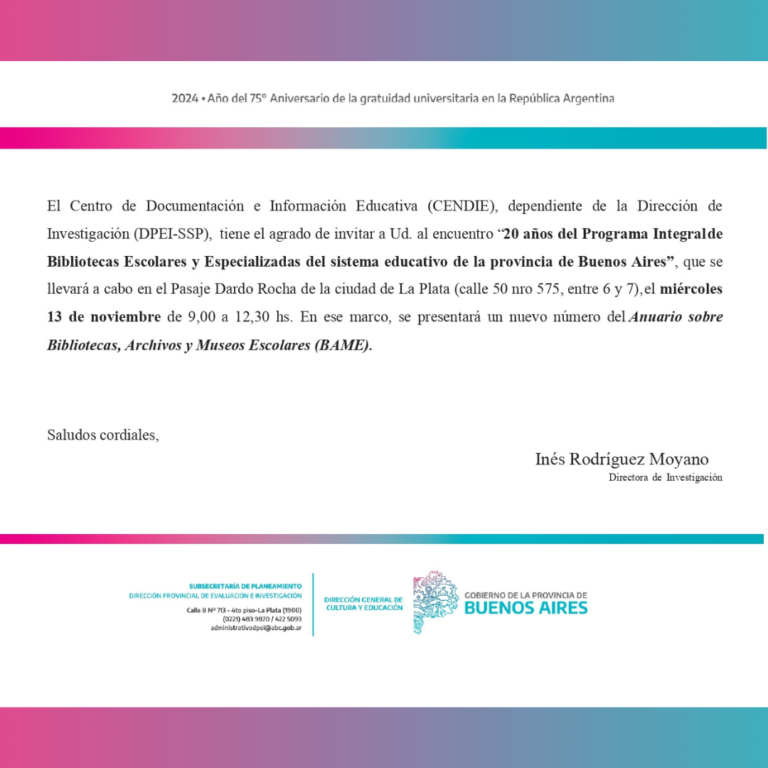 Invitación al encuentro «20 años del Programa Integral de Bibliotecas Esc. y Esp. del sist. educ ...